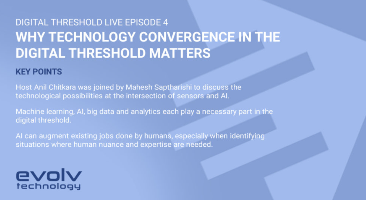Digital Threshold Live Episode 4 Blog - Why Tech Convergence in the ...