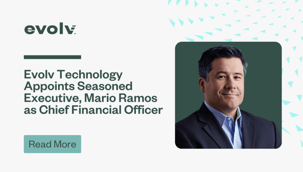 Evolv Technology Appoints Mario Ramos as Chief Financial Officer