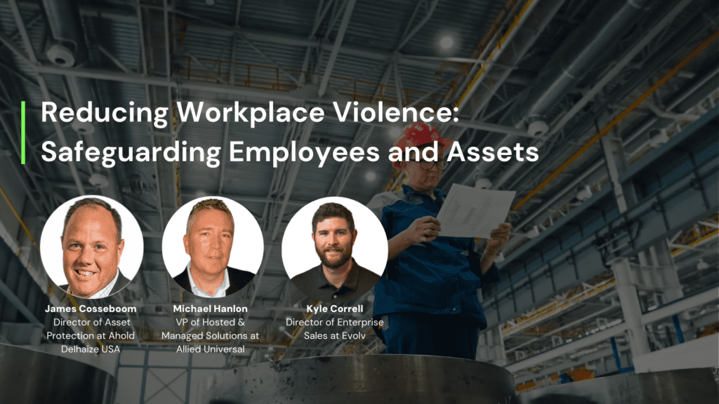 Reducing Workplace Violence: Safeguarding Employees and Assets - Evolv ...